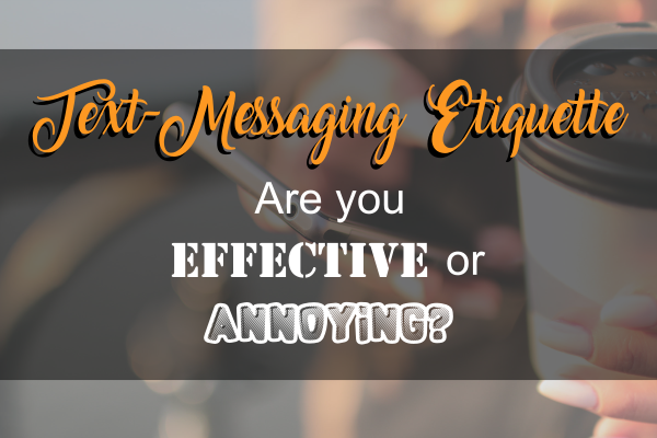 Text-Messaging Etiquette for Professionals - Kay Hunter Image